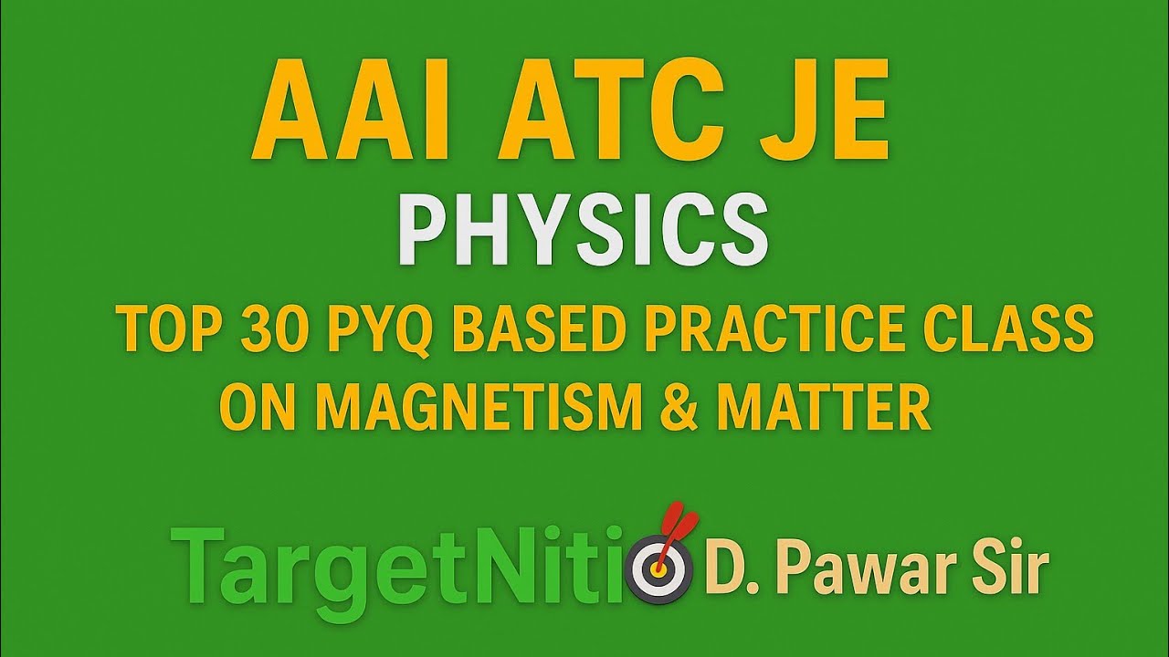AAI ATC JE Exam Physics Top 30 PYQ based MCQ on Magnetism & Matter ...