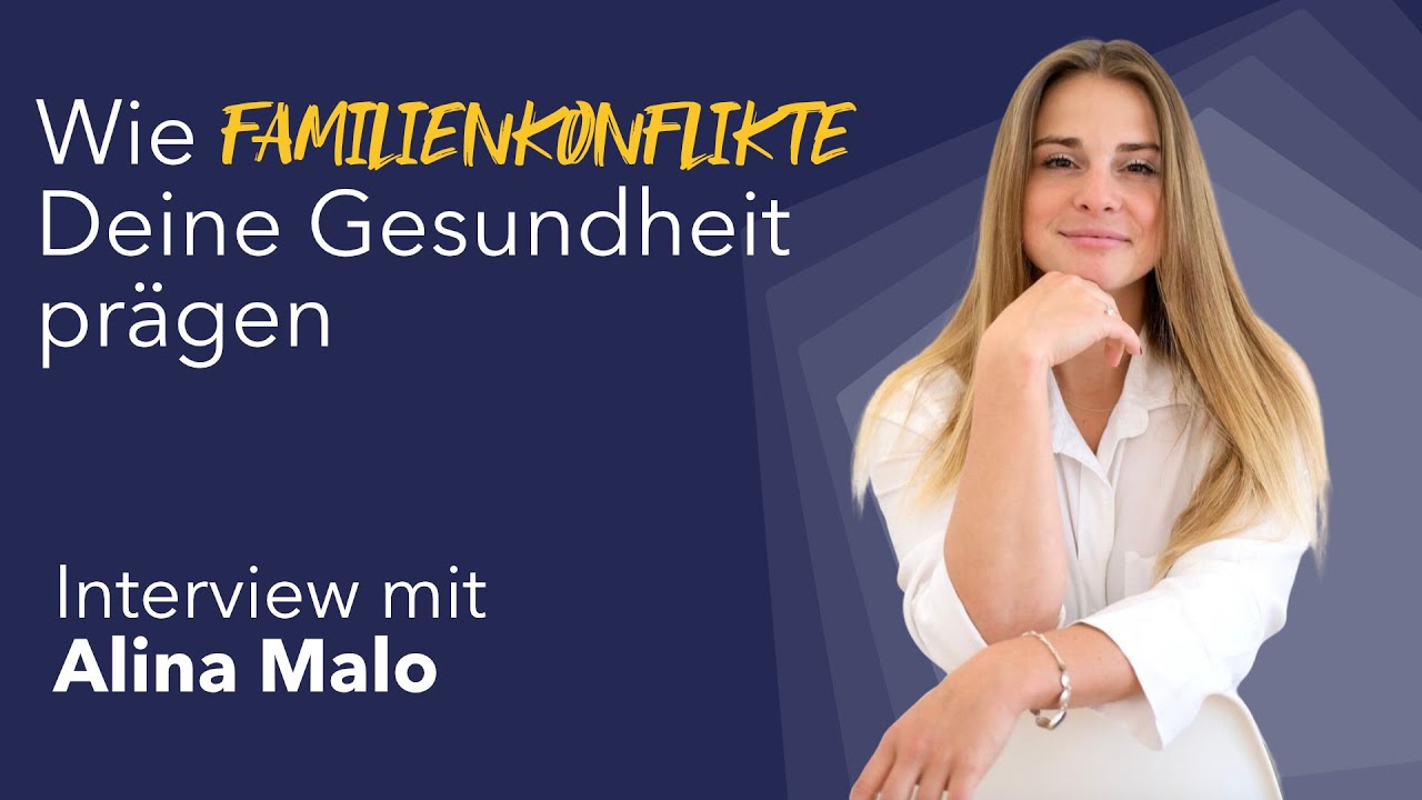 Wie Familienkonflikte Deine Gesundheit prägen – Interview mit Alina ...