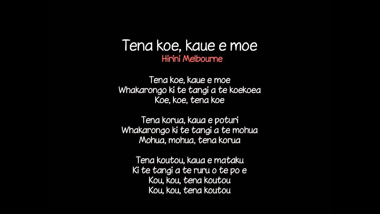 Tena koe kaue e moe - YouTube