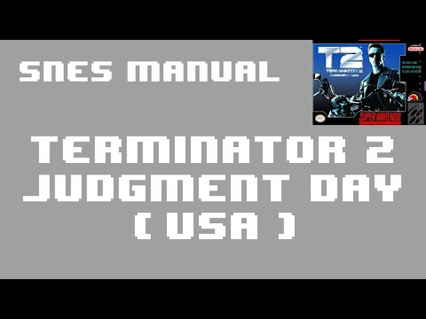 [SNES Manual] Terminator 2 - Judgement Day (USA) Animated Game Manual ...