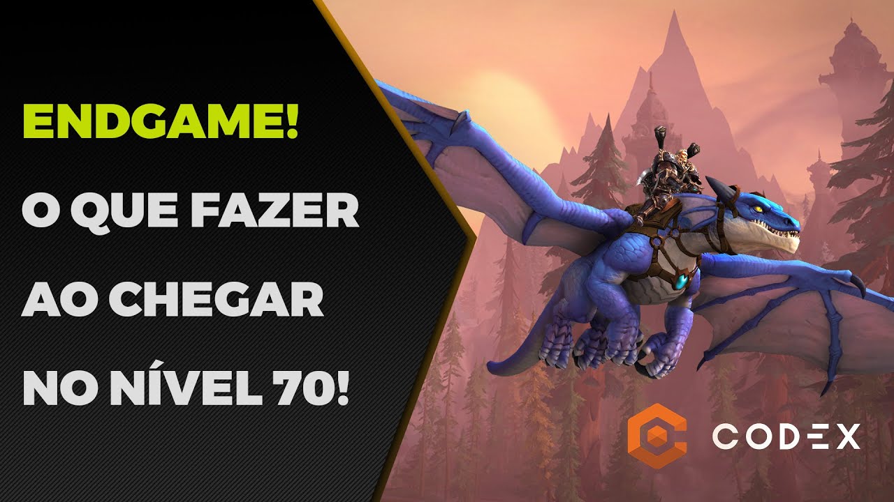 O Que Fazer depois que chegar no Nível Máximo em WORLD OF WARCRAFT ...