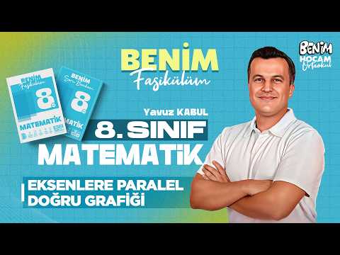 48) 8.Sınıf - Matematik - Eksenlere Paralel Doğru Grafiği - Yavuz KABUL - 2026