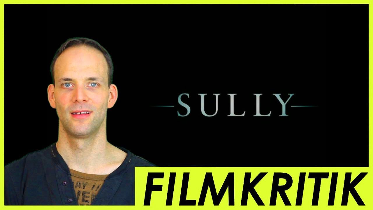 Sully - Review - YouTube