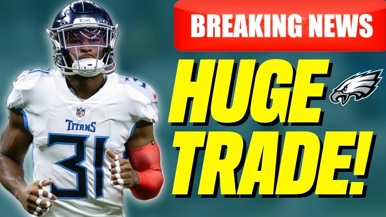 BREAKING: Eagles TRADE For Kevin Byard & Fleece The Titans AGAIN ...