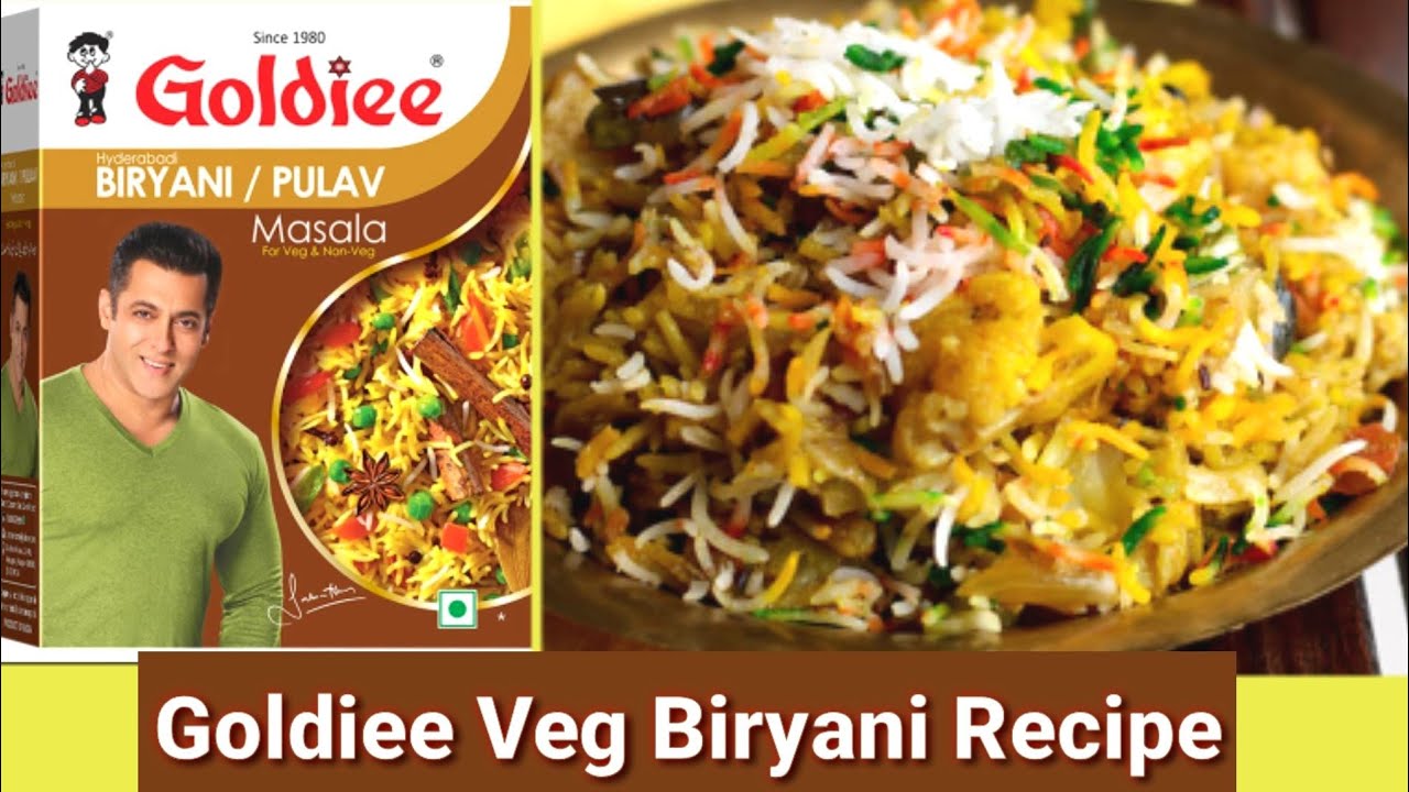 Goldiee Biryani Masala Recipe | Veg Biriyani Recipe with Goldiee ...