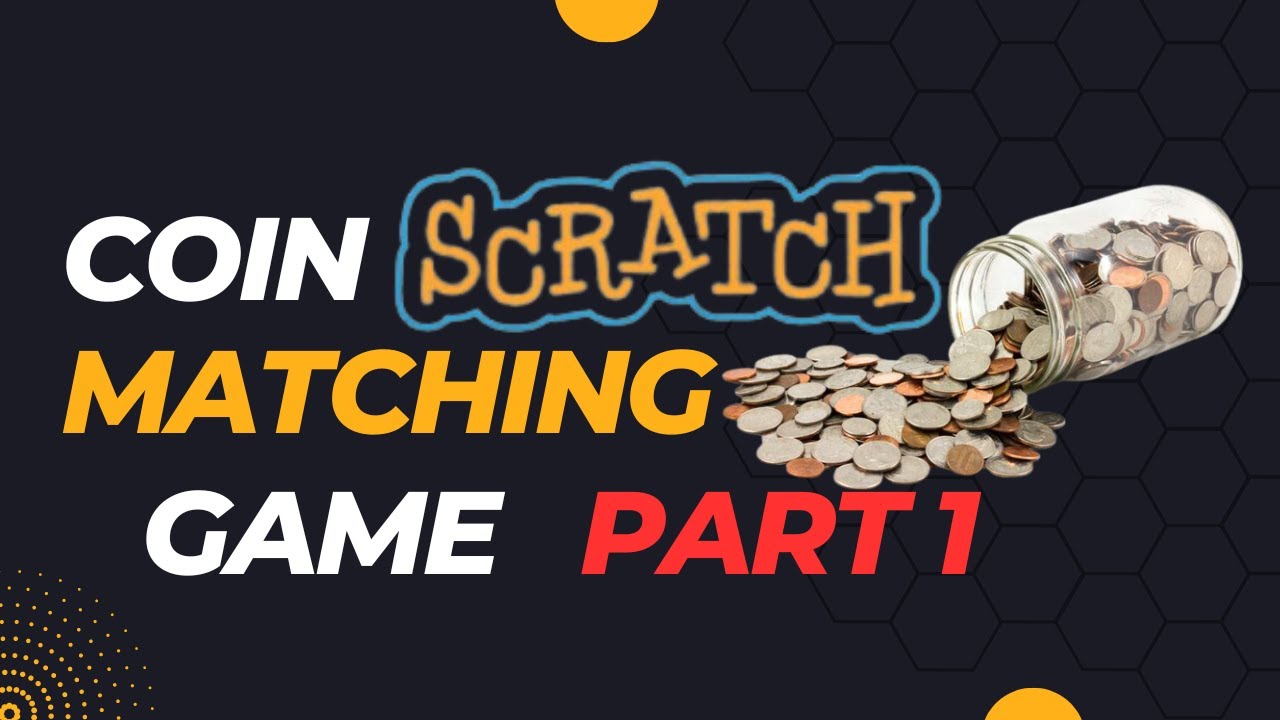 Scratch Tutorial | Coin Matching Game | Part 1 | How to make a Coin ...