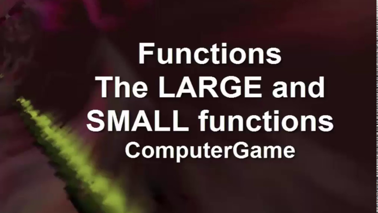Large And Small Functions Youtube