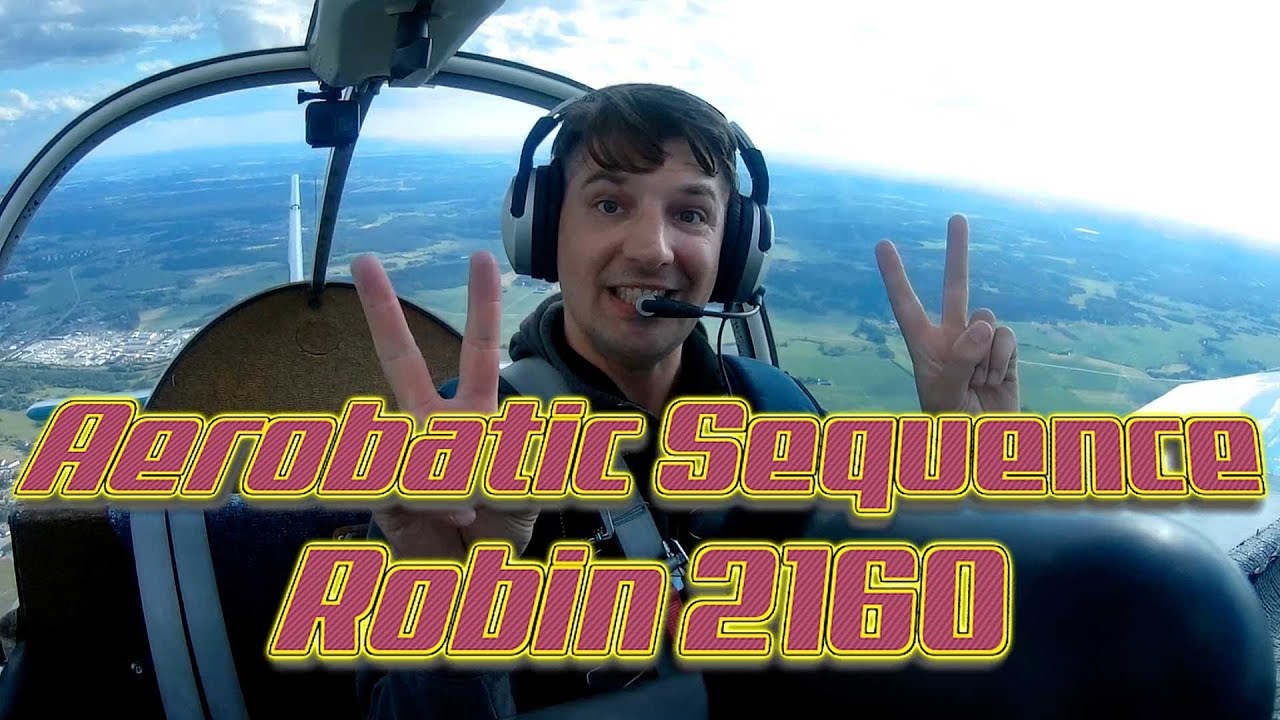 Aerobatic Sequence Robin 2160 - YouTube