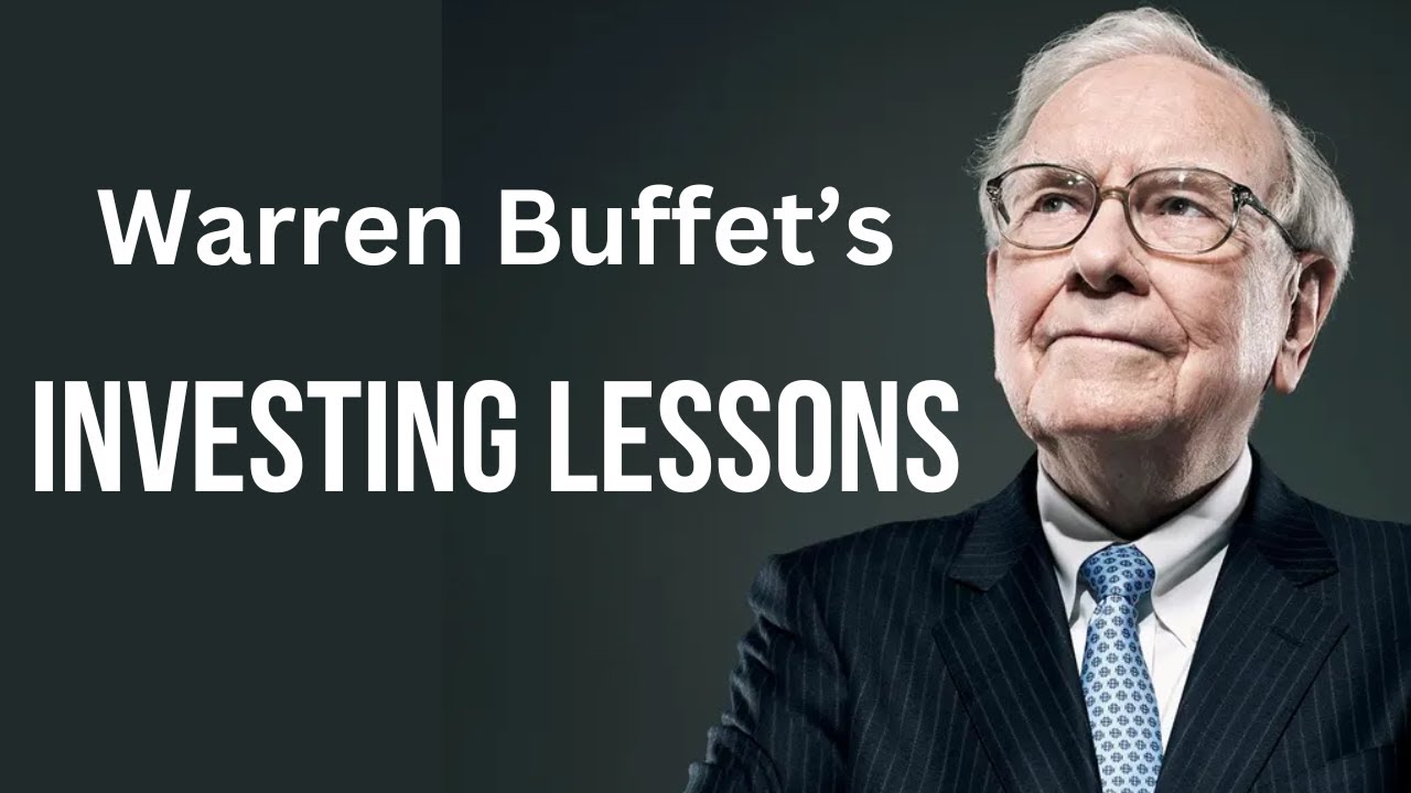 Investing Lessons from Warren Buffet | Warren Buffett's Advice for ...
