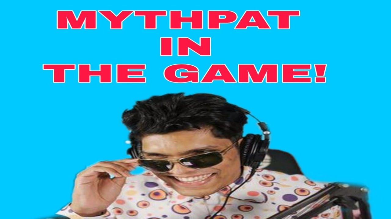 @Mythpat Joined My Game! - YouTube