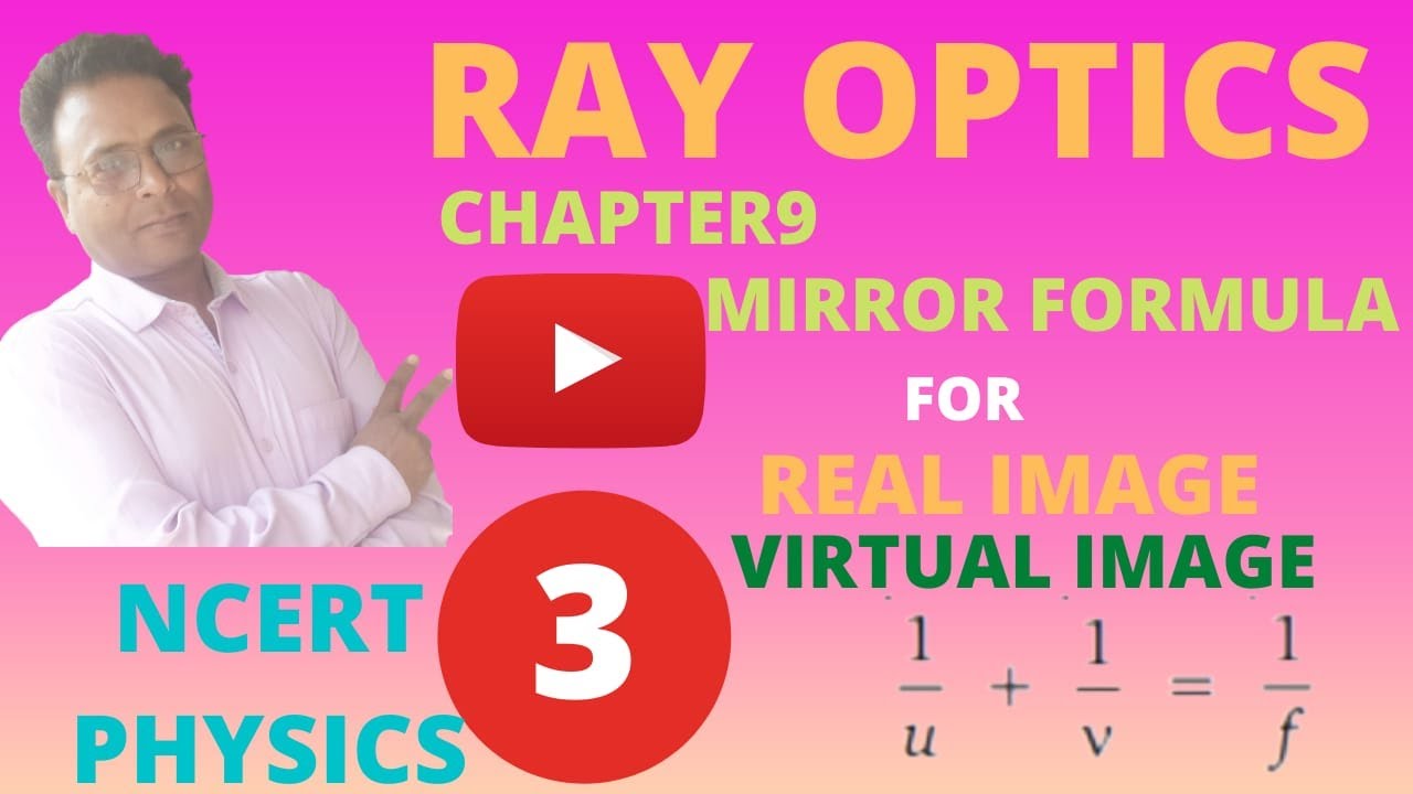 ray optics-mirror formula/lecture 3/class 12 physics chapter 9/NEET ...
