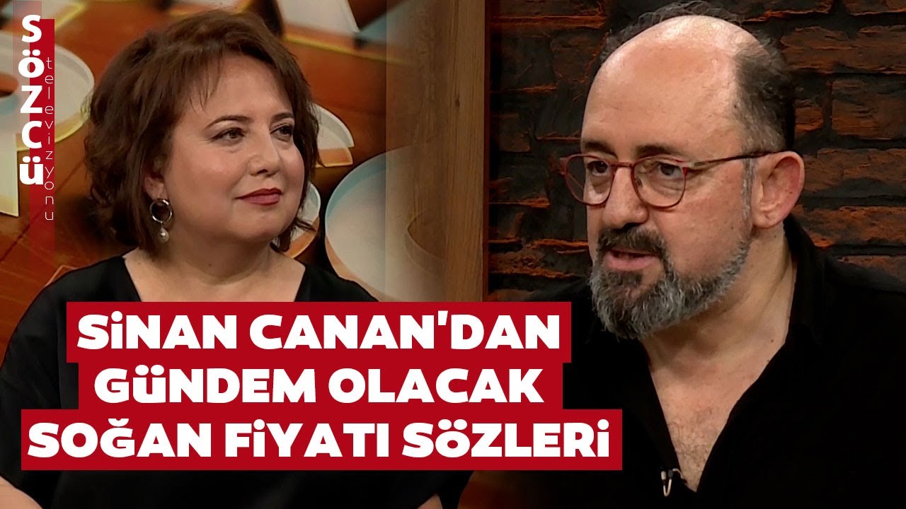 Prof. Dr. Sinan Canan 'Soğan Bu Yüzden 40 Lira' Diyerek Acı Gerçekleri ...