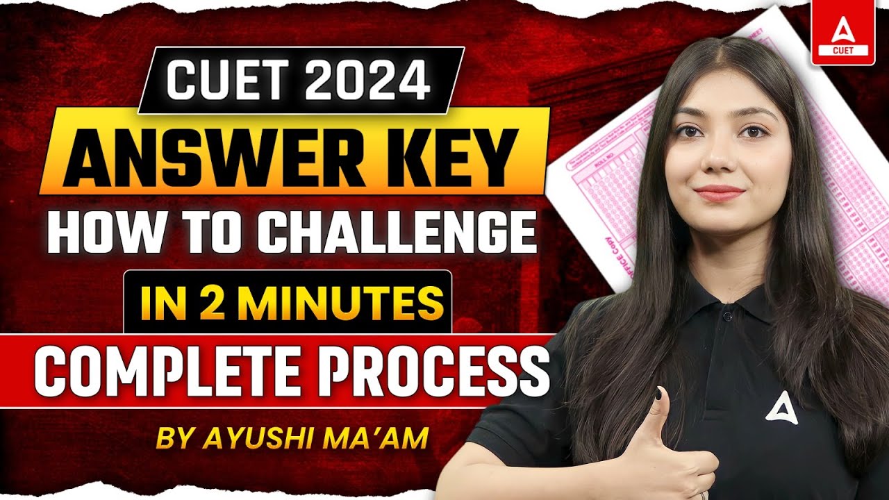 How to Challenge CUET Answer Key 2024? 📑 Complete Process - YouTube