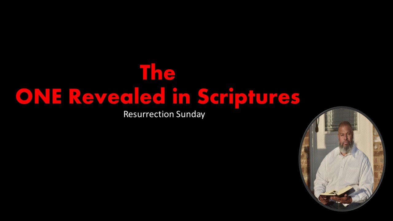 UGP Sunday School Lesson THE ONE Revealed In Scriptures 12 APR 2020 UGP Sunday School Lesson THE ONE Revealed In Scriptures 12 APR 2020