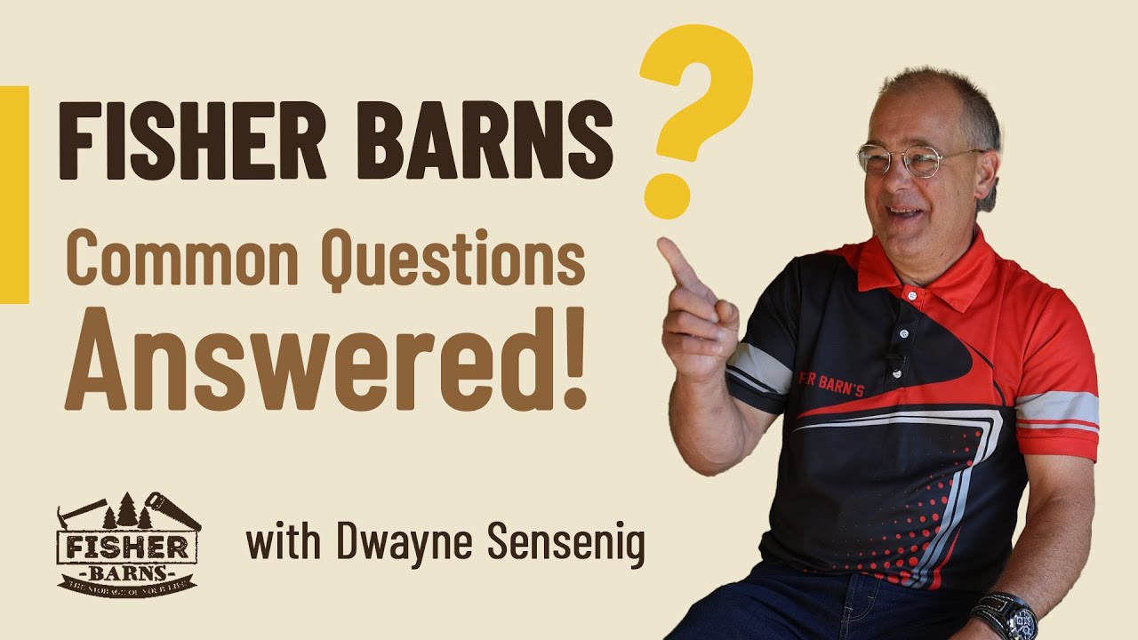 Answering Your Questions about Fisher Barns - YouTube