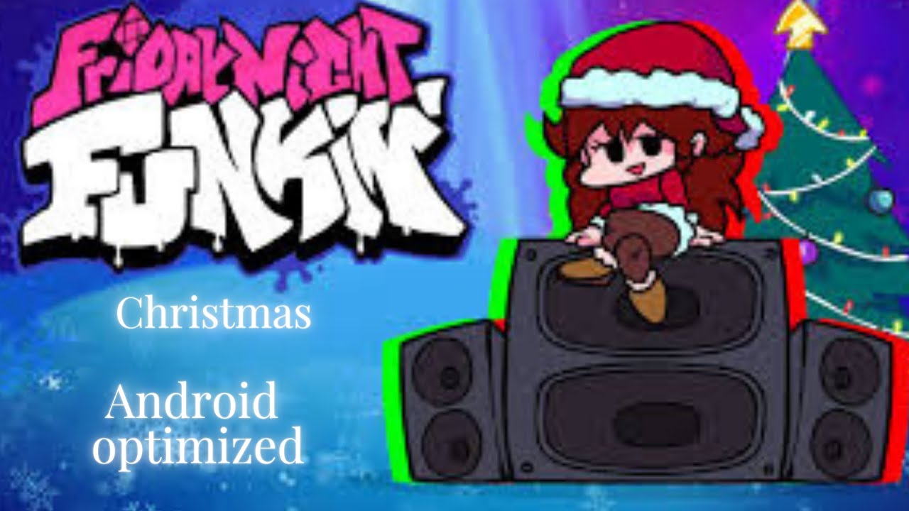 [FNF] Christmas android optimized - YouTube
