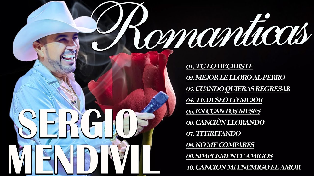 Los Mendivil y Sergio Mendivil Sus Mejores Canciones - Baladas ...