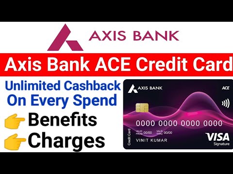 Axis bank ace credit card | Axis ace credit card benefits | Axis bank ...