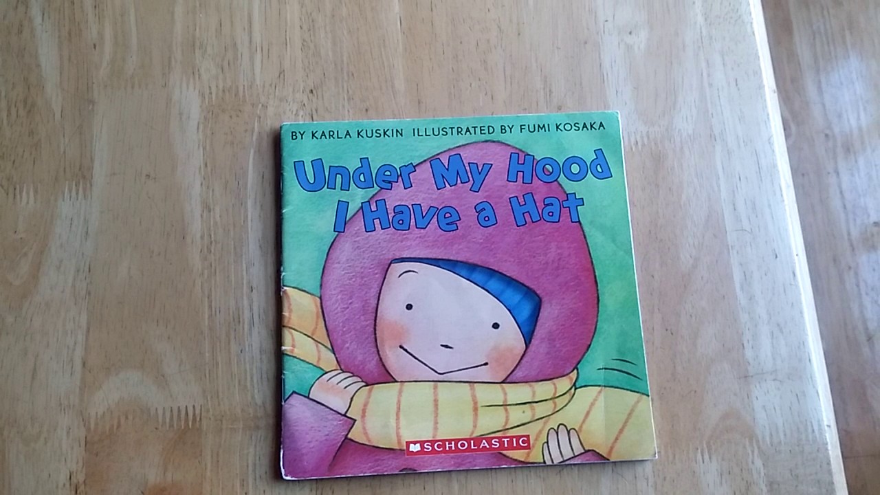 Under my Hood I Have a Hat by Karla Kuskin - YouTube