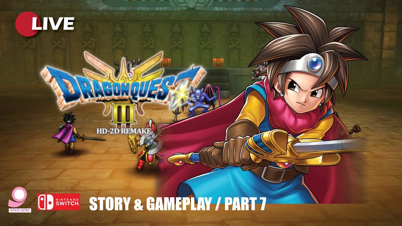 🔴Live Dragon Quest 3 HD-2D Remake / Part 7 / Nintendo Switch - YouTube