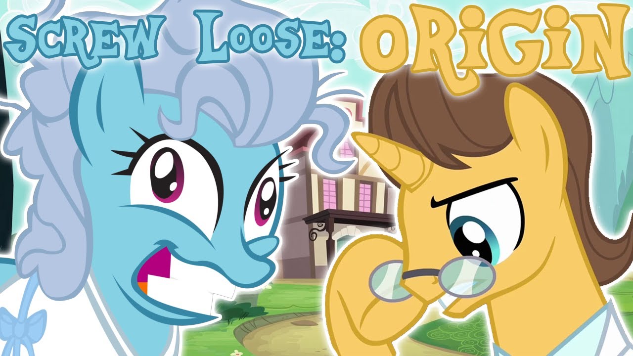 MLP Comic Dub - Screw Loose: The Origin (Comedy) - YouTube