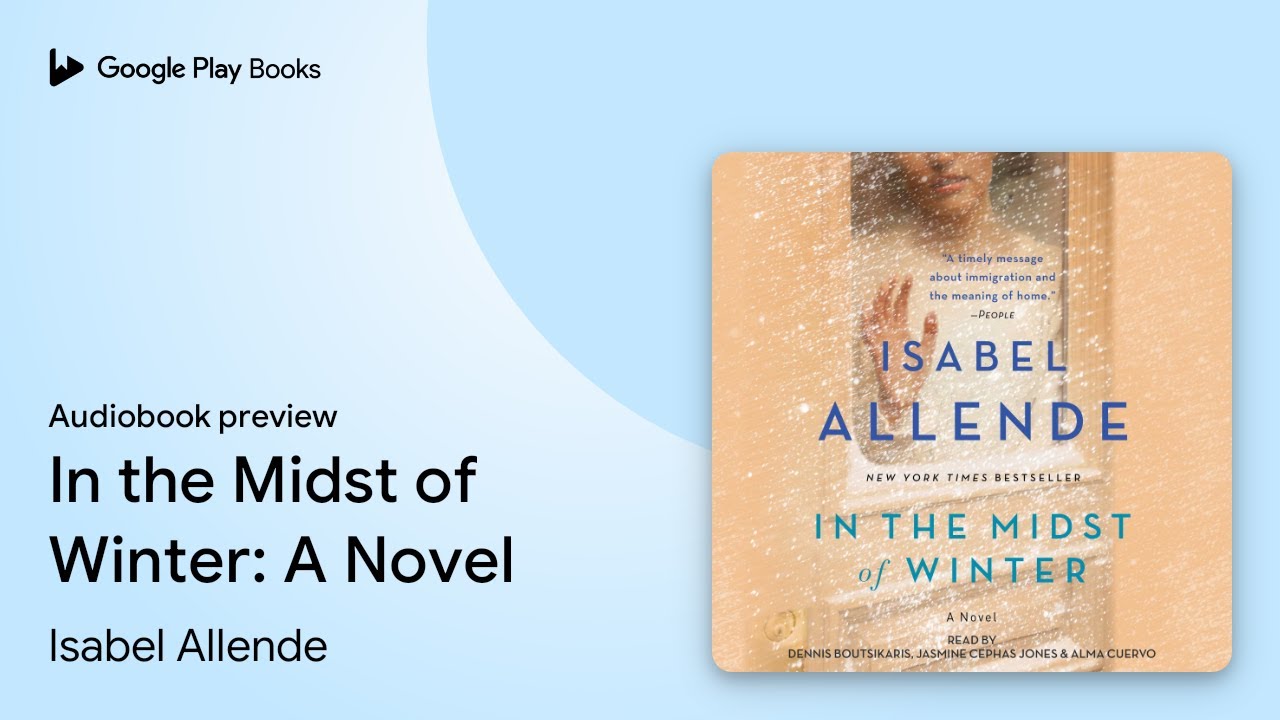 In the Midst of Winter: A Novel by Isabel Allende · Audiobook preview ...