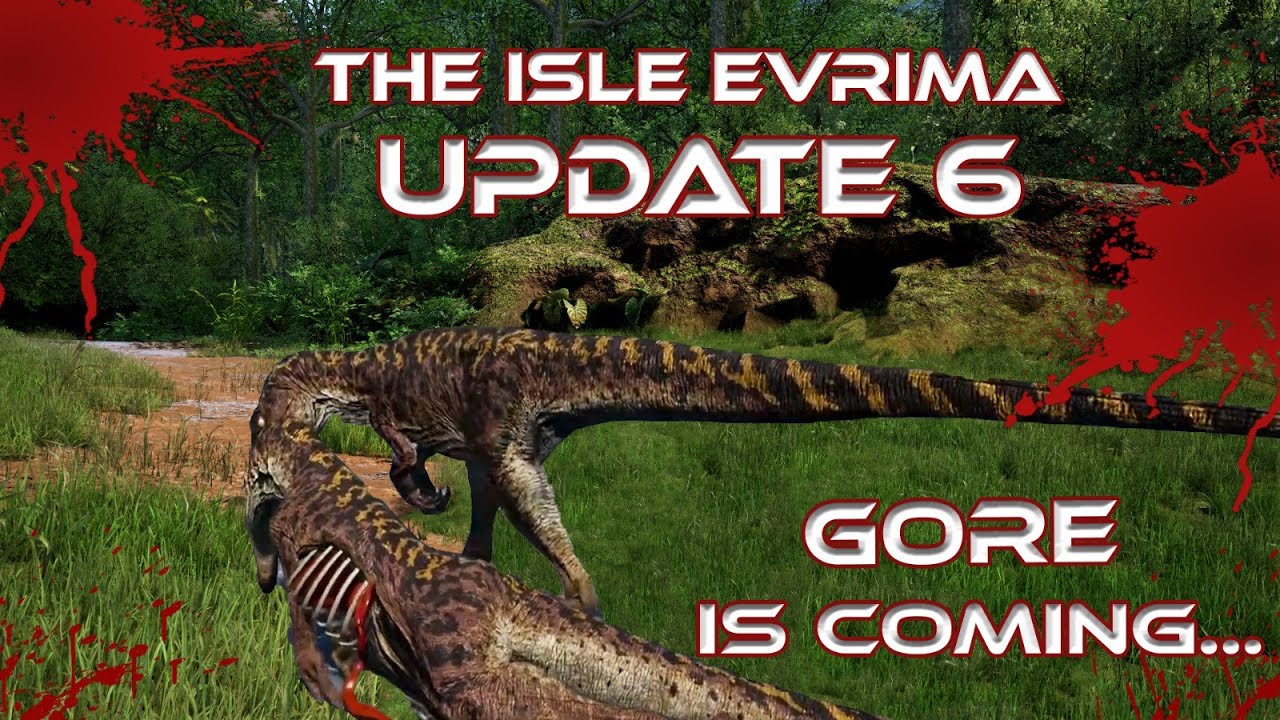 The ISLE EVRIMA Update 6.... Gore is coming! - YouTube