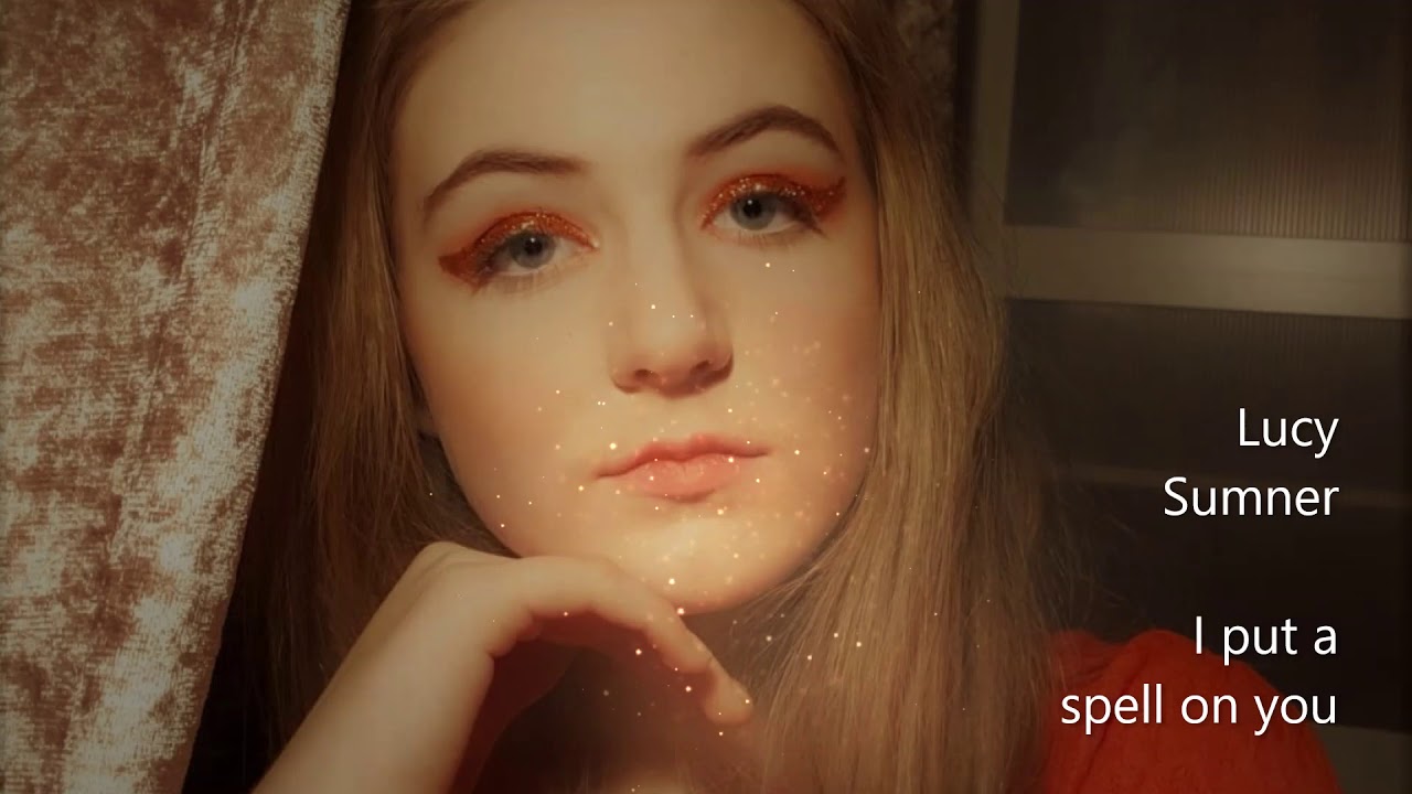 'I put a spell on you' by Lucy Sumner Aged 14 (Annie Lennox cover ...