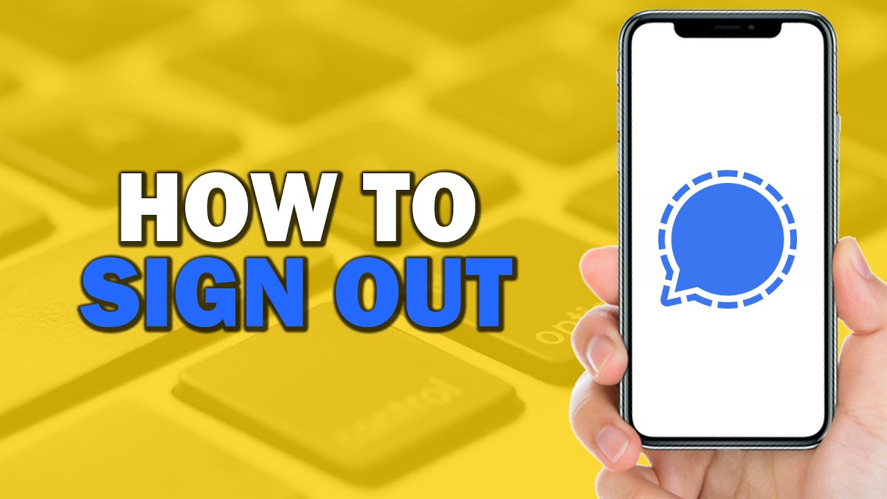How To Sign Out of Signal App (Quick Tutorial) - YouTube