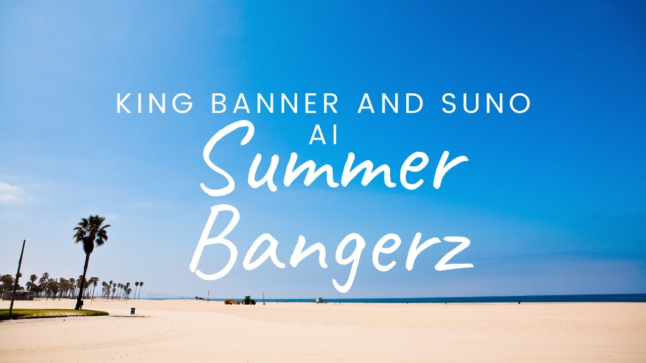 King Banner and Suno AI - Summer Bangerz - YouTube