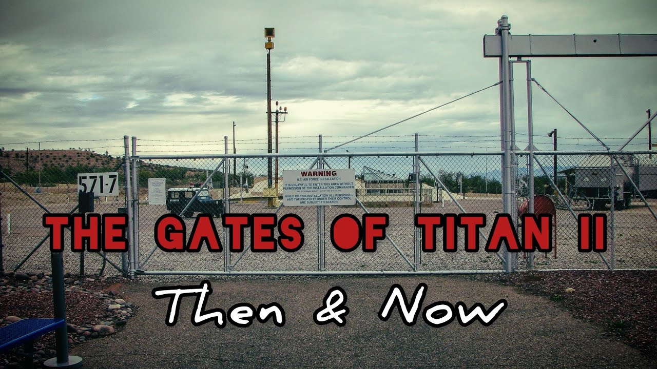The Gates of TITAN II - Past & Present… - YouTube
