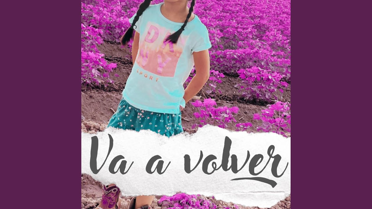 Va a Volver - YouTube