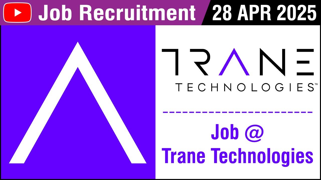 JOB : Trane Technologies | 28 APR 2025 | Private Company | Recruitment Job Vacancy | in Tamil ...