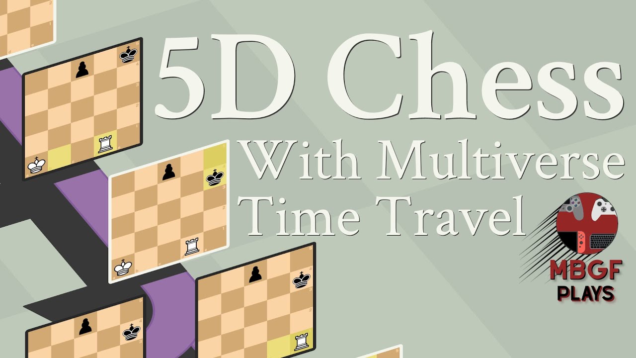 5D Chess with Multidimensional Time Travel - YouTube