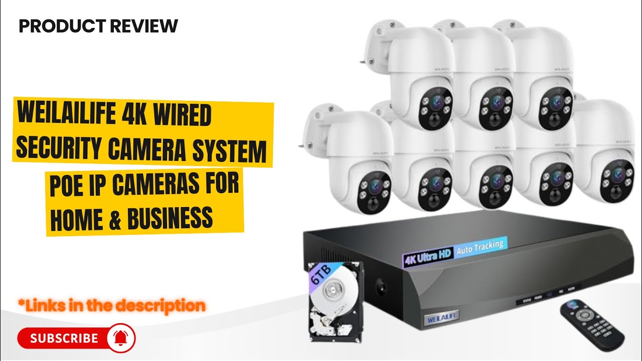 WEILAILIFE 4K Wired Security Camera System Review | 90-Day Storage, 2 ...