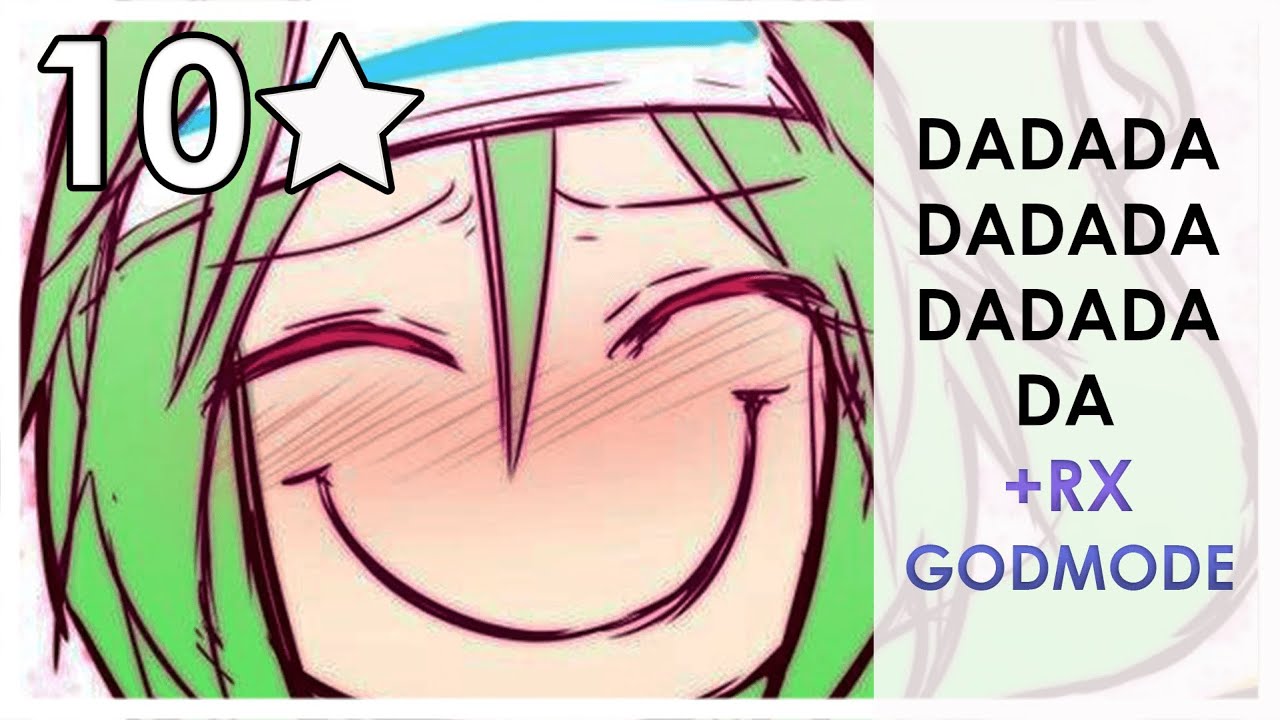 osu! GODLIKE COMBO on 10.35⭐ DADADADA +RX - YouTube