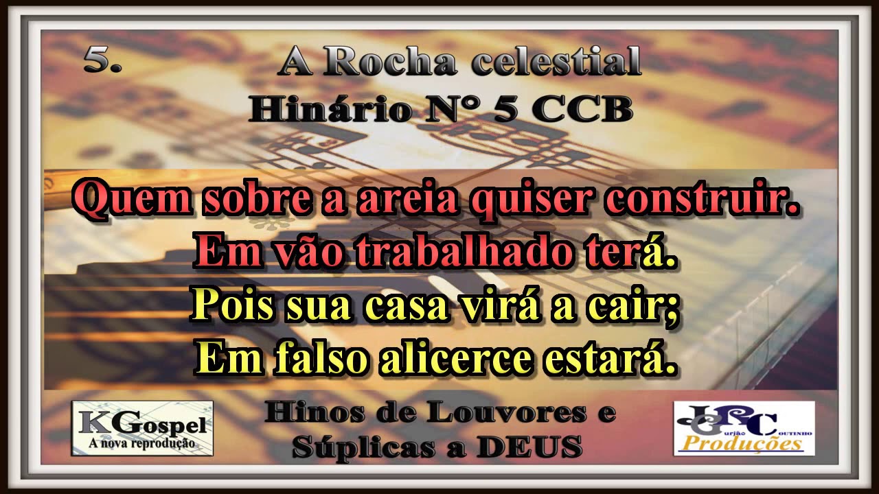Hino CCB - 5. A ROCHA CELESTIAL Hinário 5 CCB Karaokê /playback - YouTube