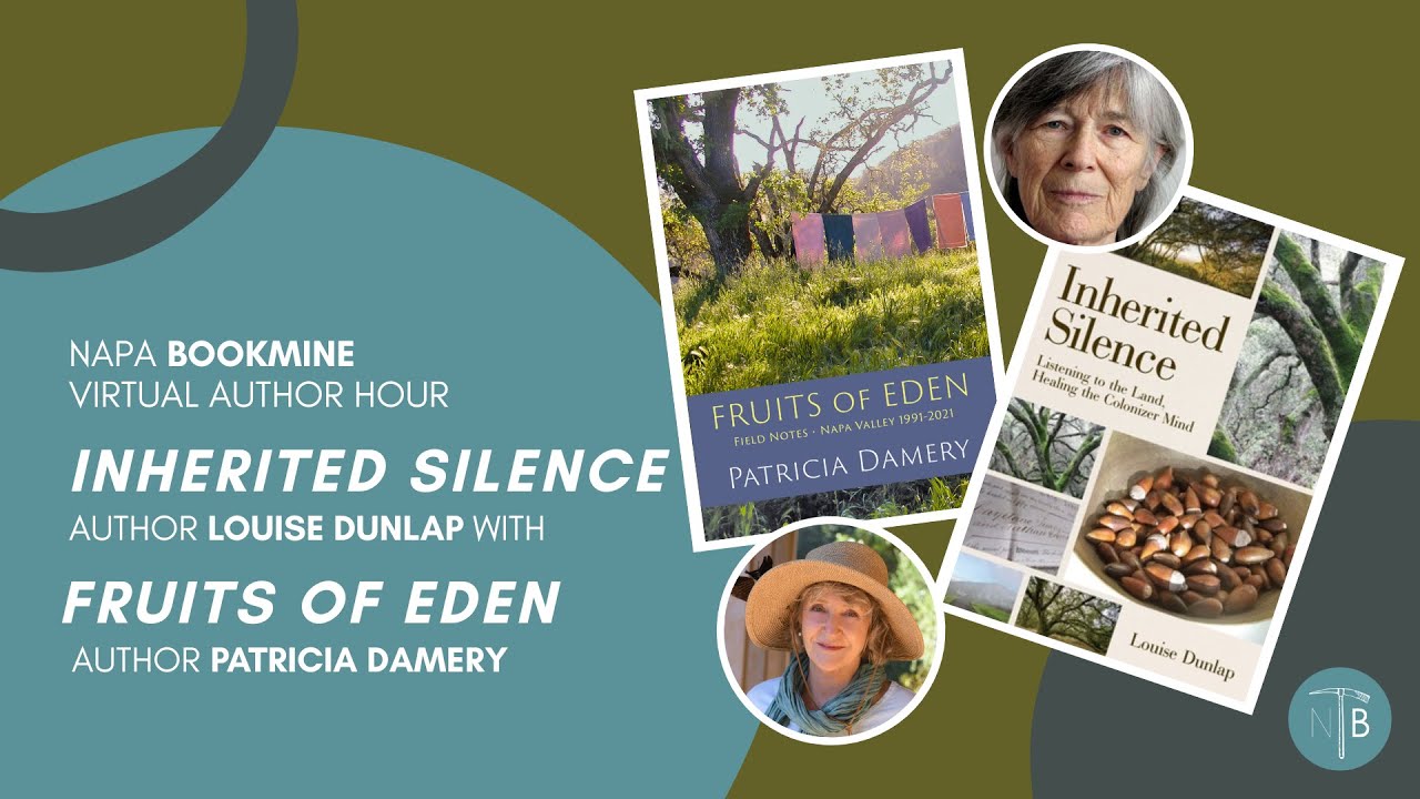 Louise Dunlap + Patricia Damery Inherited Silence & Fruits of Eden ...