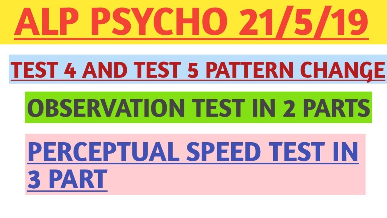 ALP PSYCHO TEST-4 AND TEST-5 PATTERN CHANGE FOR 21/05/19 - YouTube