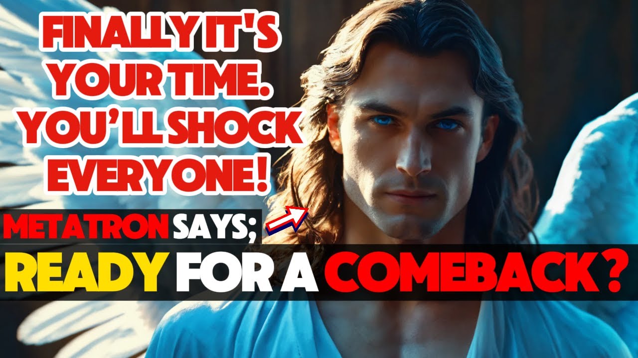 CHOSEN ONE! Archangel METATRON Says: IT'S YOUR TIME TO SHINE! GET READY ...