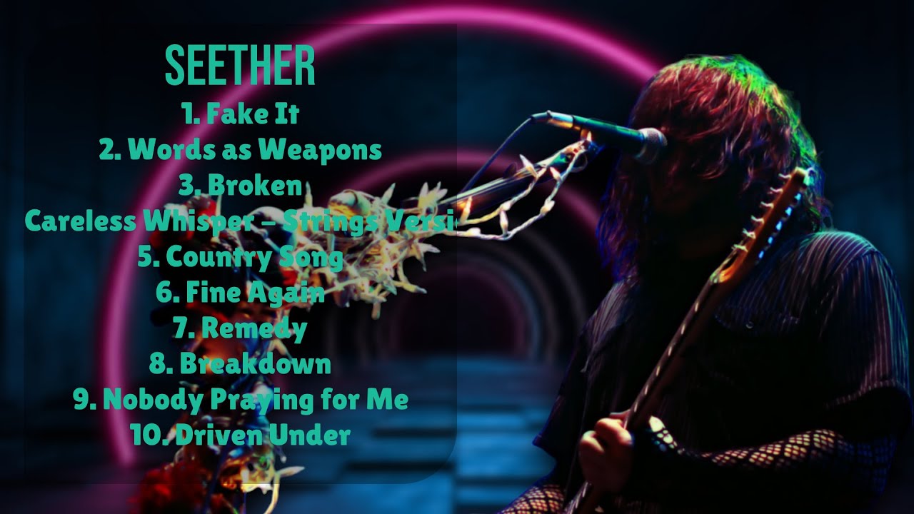 Seether-Top hits compilation roundup for 2024-Greatest Hits Selection ...
