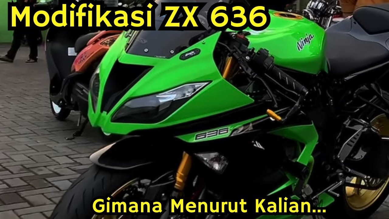 MODIFIKASI ZX 636‼️ - YouTube