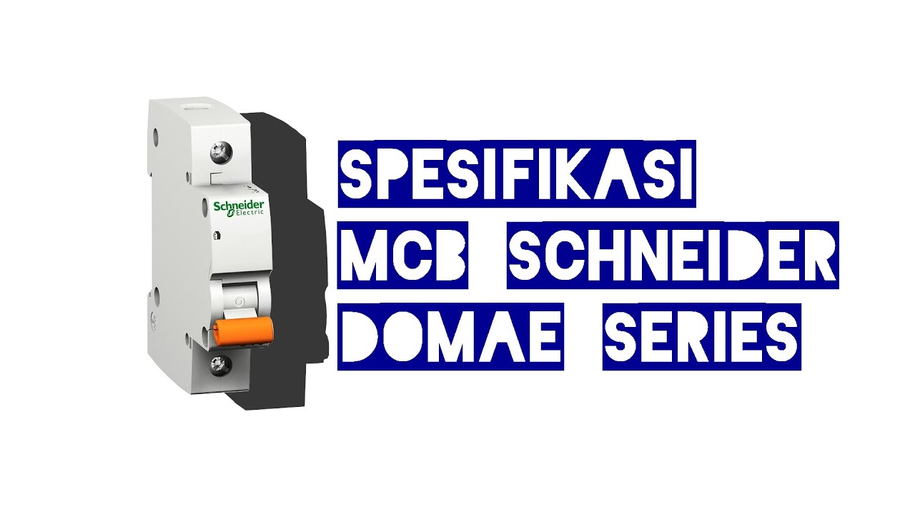 Review MCB Schneider Domae series - YouTube