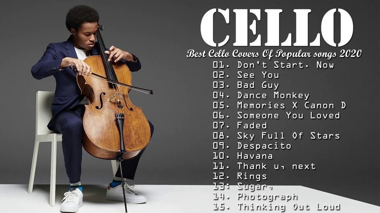 Top 40 Cello Cover Popular Songs 2020 - Best Instrumental Cello Covers ...