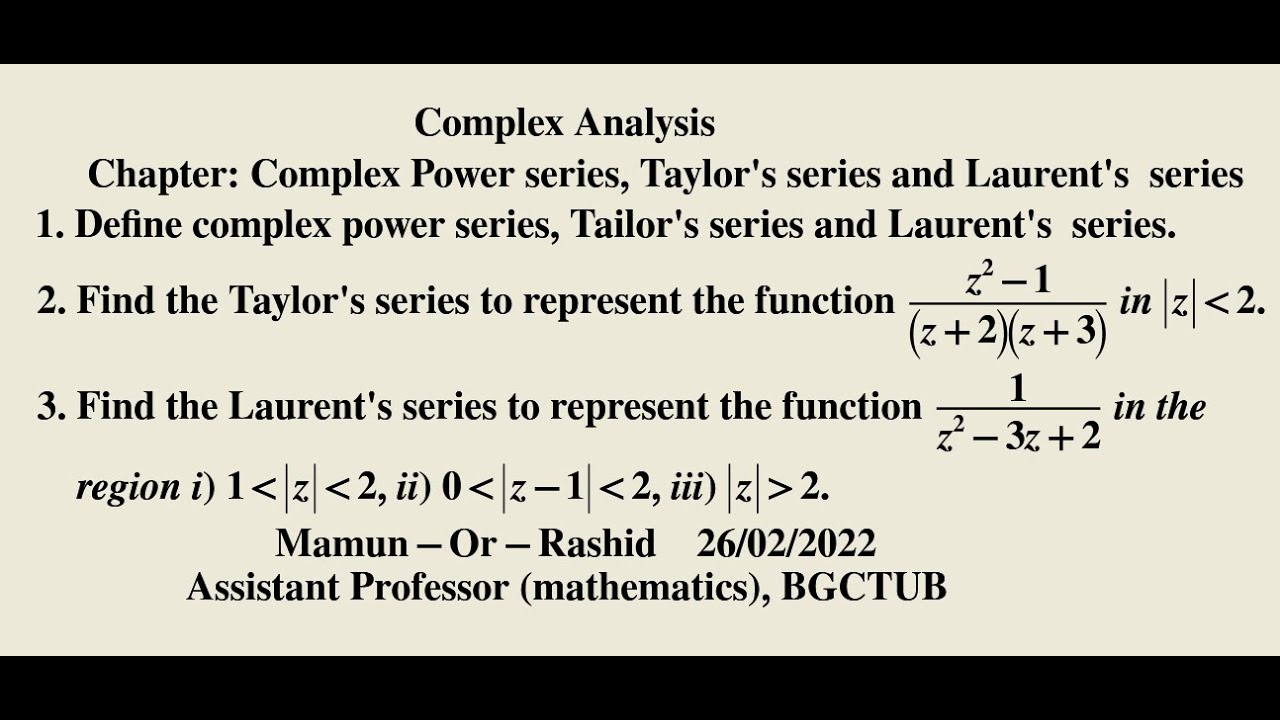 What is Complex power series? Taylor's series and Laurent's series ...