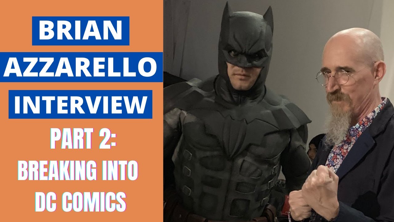 Brian Azzarello Interview Part 2: Breaking Into DC Comics - YouTube
