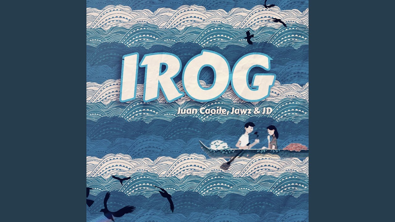 Irog - YouTube Music