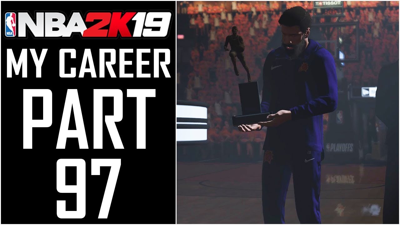 NBA 2K19 - My Career - Let's Play - Part 97 - "MVP, Rookie Of The Year ...