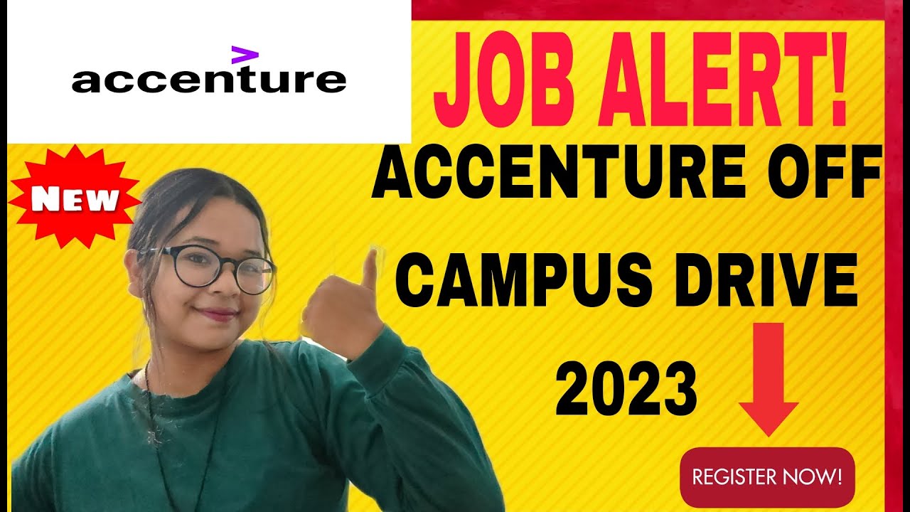 Accenture Off Campus Drive 2023 Registration | Accenture Recruitment ...