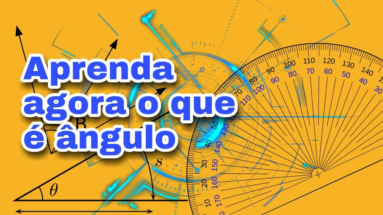 O QUE É ANGULO - YouTube